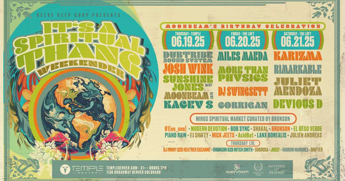 Delve Deep Corp presents...A Spiritual Thang...Weekender *Line Up Times ...