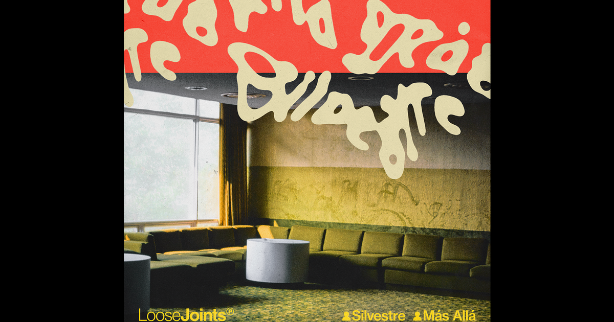 Loose Joints - Silvestre, más allá + residents at The Berkeley Suite, Glasgow