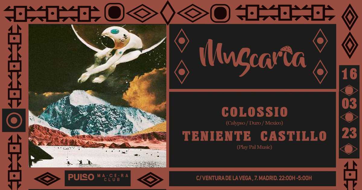 Muscaria #009 with Colossio + Teniente Castillo at Macera Club, Madrid