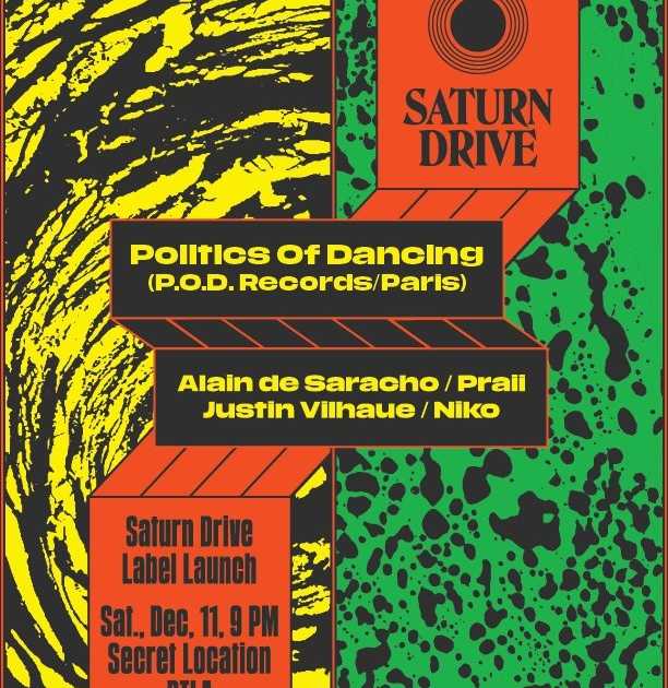 Saturn Drive Label Launch Feat. Politics Of Dancing (P.O.D Records ...