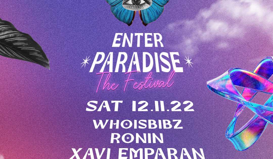 ENTER PARADISE at B018.DXB, Dubai