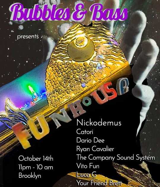 Bubbles and Bass presents: FunHouse at Sovereign Brooklyn, New York