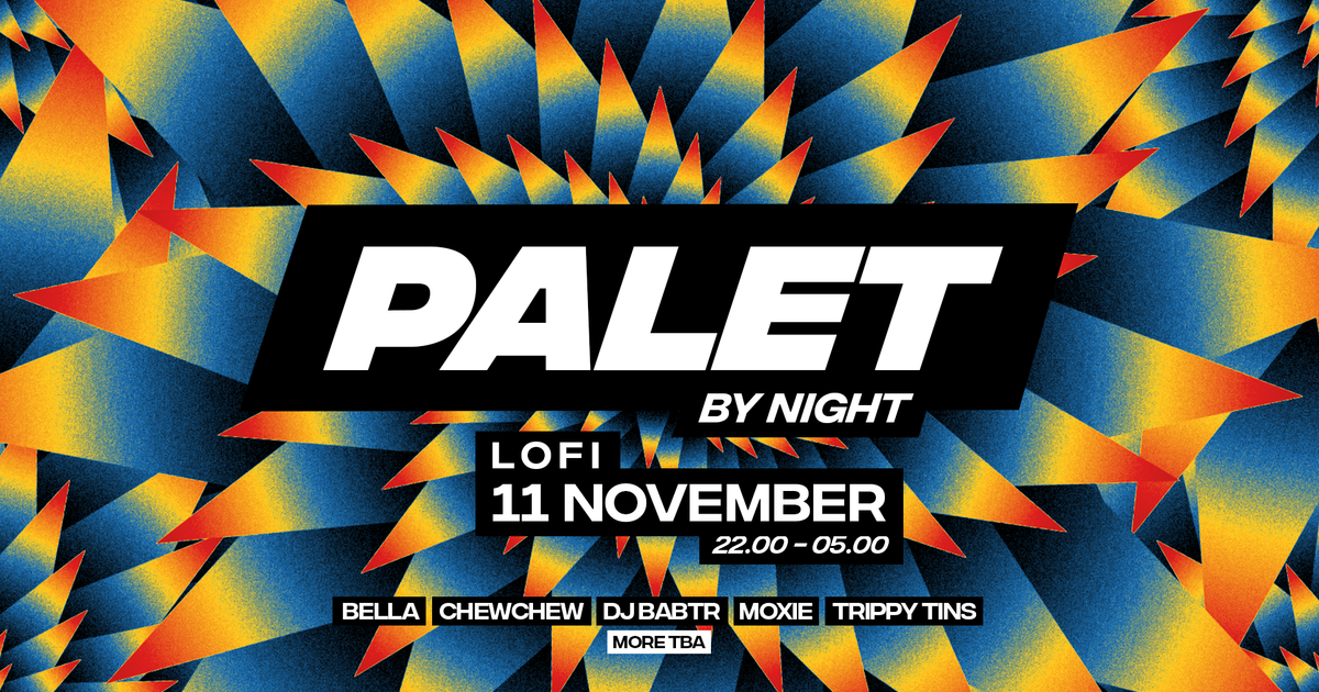 PALET By Night en Lofi, Ámsterdam