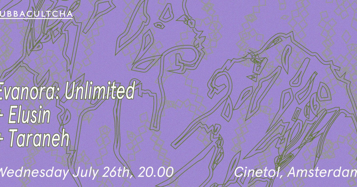 Evanora: Unlimited + Elusin + Taraneh bij Cinetol, Amsterdam
