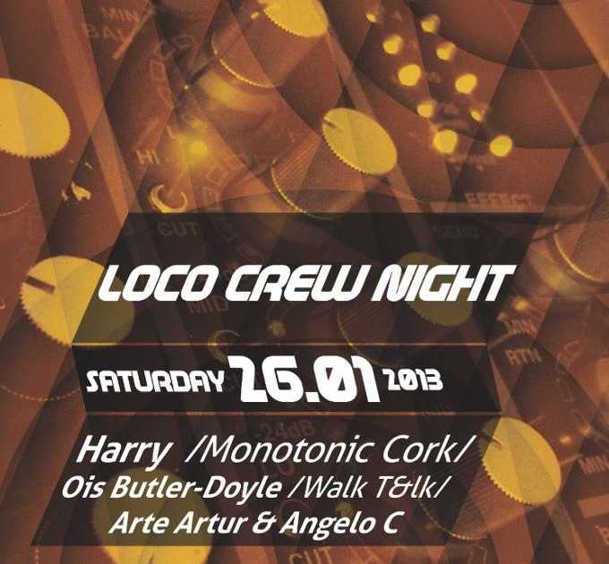 Loco Crew Night at Turks Head, Dublin