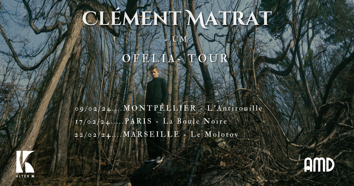 Clément Matrat - Ofelia LIVE at Le Molotov, Marseille