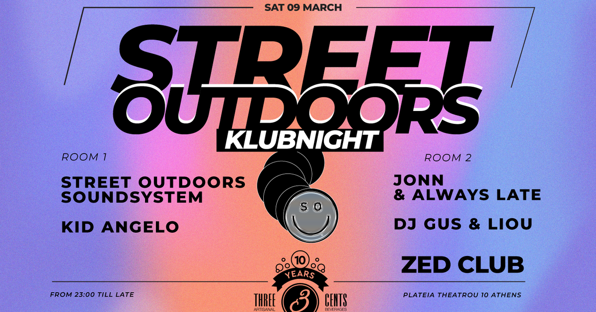 Street Outdoors KLUBNIGHT at Zed Athens, Athens
