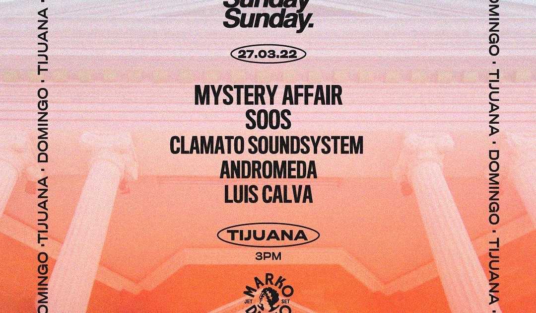 Marko Disko is Back with Sunday Sunday Tijuana bei Marko Disco, Tijuana