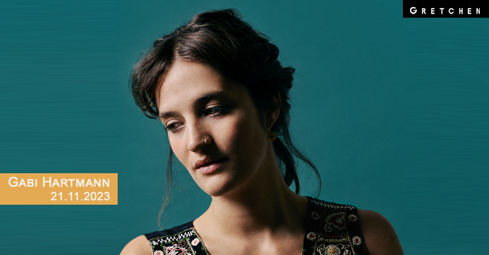 GABI HARTMANN *live at Gretchen, Berlin