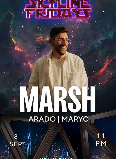 Marsh at Skyline Friday at The Penthouse Dubai, Dubai