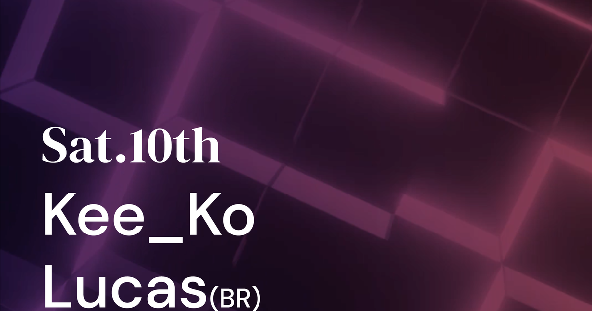 Harbour // Kee_Ko + Lucas (Br) at Harbour Music Shelter, Lisbon