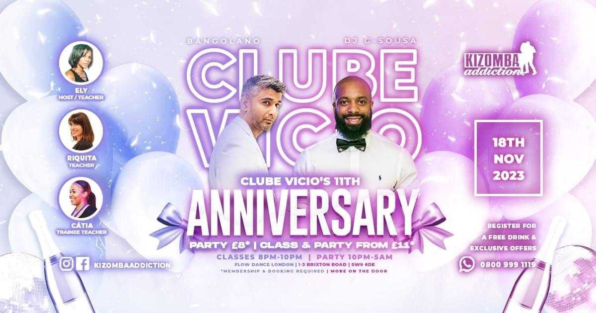 London's No.1 Saturday Kizomba Party: Clube Vicio - 11th Annivesary ...