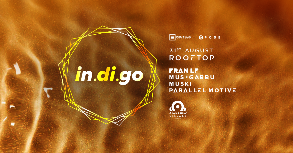 in.di.go // Fran LF // 31.08 at The Rooftop at Gianpula Village, Malta