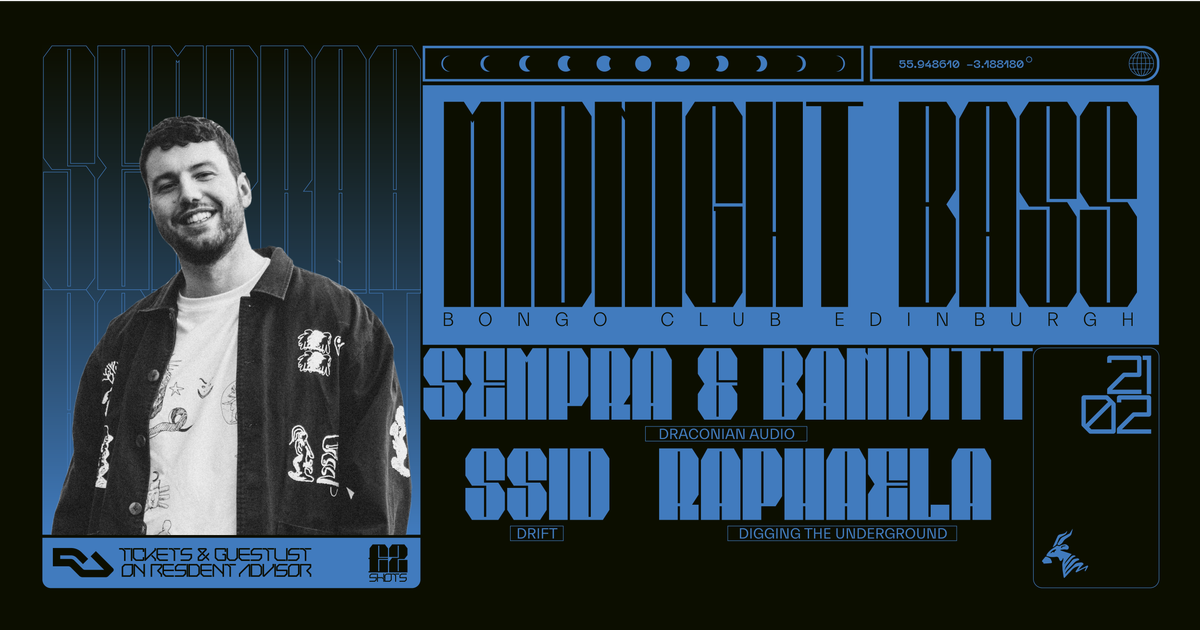 Midnight Bass with Sempra & Banditt, SSID (Drift) + Raphaela (EHFM) at ...
