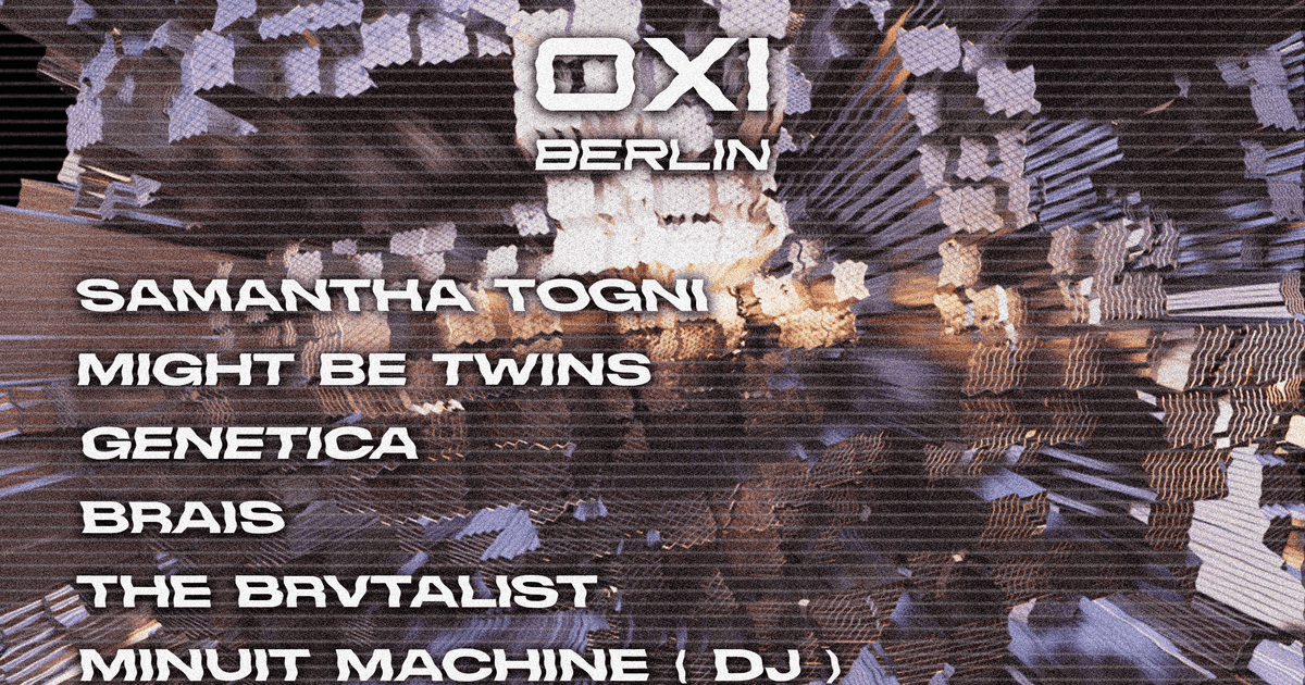 BRVTAL VISION w/ Samantha Togni, Might Be Twins, The Brvtalist, Minuit ...