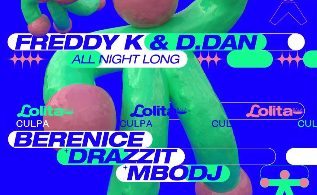 HUMAN presents: Freddy K & D.Dan ALL NIGHT LONG at Human Club, Barcelona