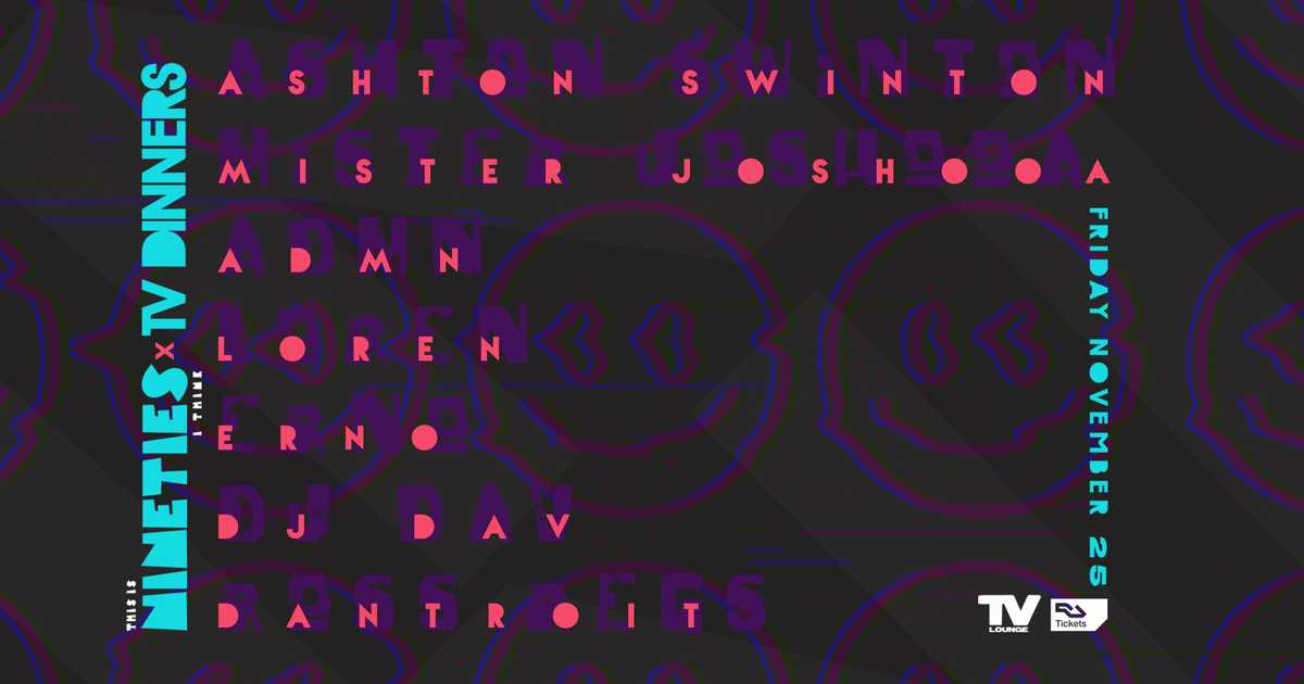 This is 90s X TV Dinners at TV Lounge, Detroit