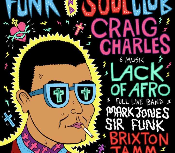 Craig Charles Funk and Soul Club - London en Brixton Jamm, London
