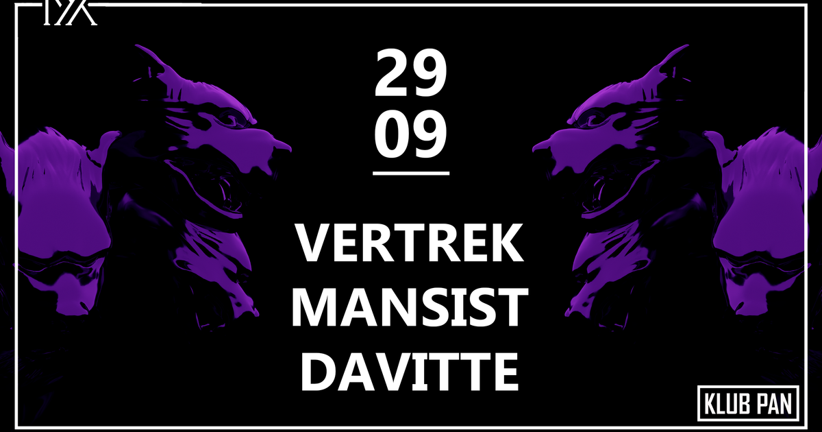 PAN x NYX x VERTREK at Klub PAN, Hannover