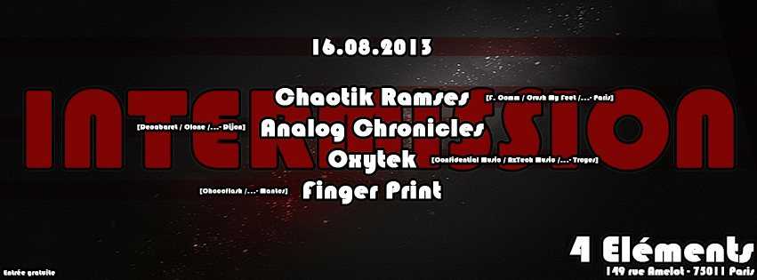 Intermission with Chaotik Ramses, Oxytek & Analog Chronicles en 4 ...