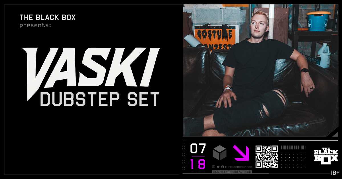 The Black Box presents: Vaski (Dubstep Set) at The Black Box, Denver
