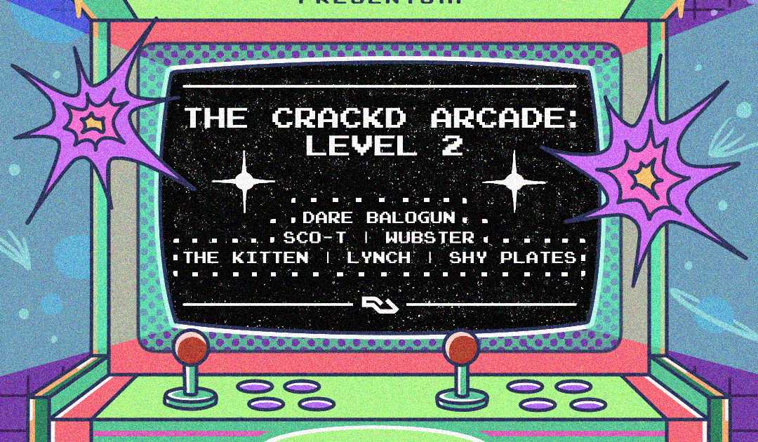 The CRACKD Arcade: Level 2 at Four Quarters, London