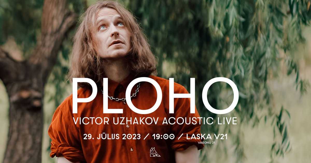 PLOHO - Victor Uzhakov acoustic LIVE en Laska V21, Riga