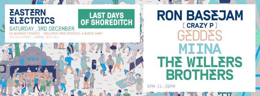 Eastern Electrics at Last Days of Shoreditch, London