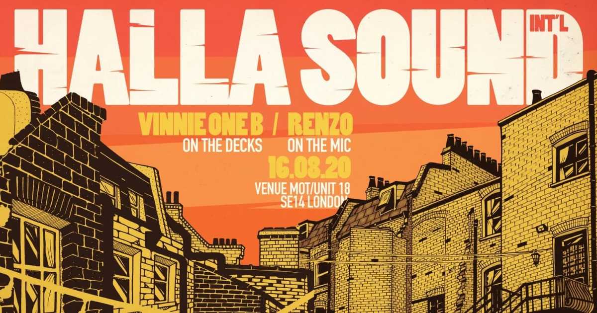 Venue MOT: Halla Sound with Vinnie One B & Renzo a M.O.T, London