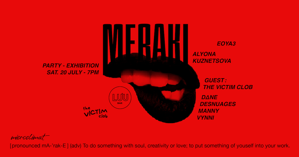 MERAKI - Party & Exhibition at Luu Bar, Ho Chi Minh City