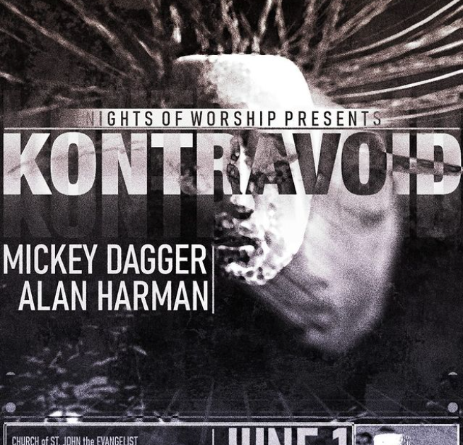 Kontravoid + MICKEY DAGGER + ALAN HARMAN live bei Church of St. John ...