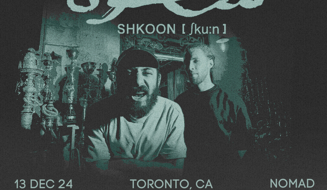 Shkoon // TORONTO // >1 Greater Than One TOUR (Club Set) at NØMAD, Toronto