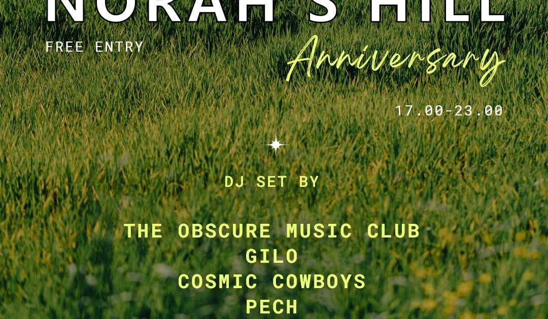 Norah's Hill 2nd ANNIVERSARY at Norah's Hill, North