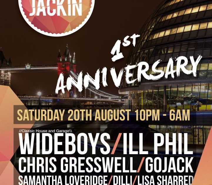Certified Jackin with Wideboys, Ill Phil, Chris Gresswell & Many More ...
