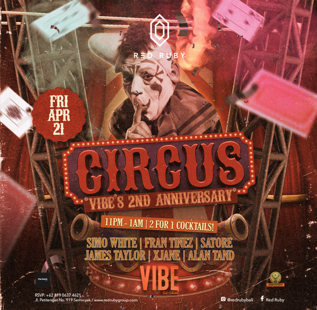 CIRCUS - VIBE's 2nd Anniversary at Red Ruby, Bali