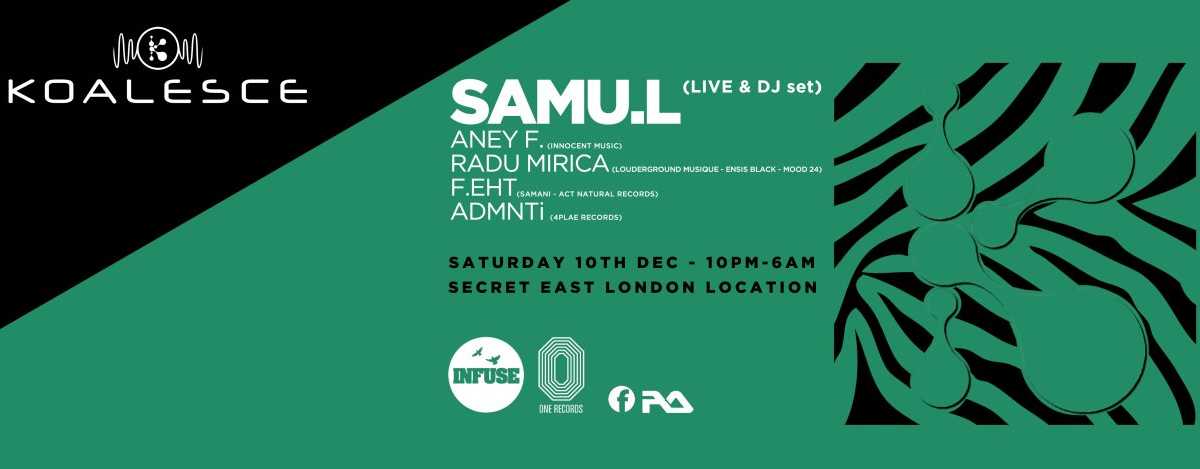 Koalesce Launch with Samu.l (Live & DJ) at 512 London, London
