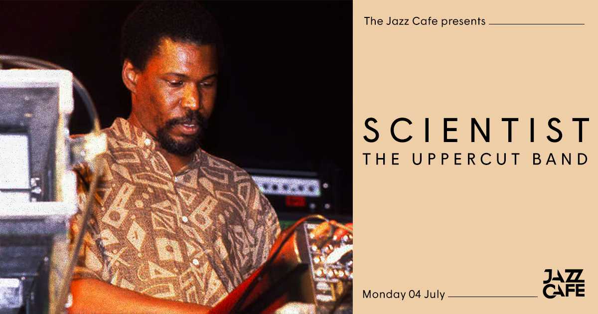 Scientist & The Uppercut Band at The Jazz Cafe, London