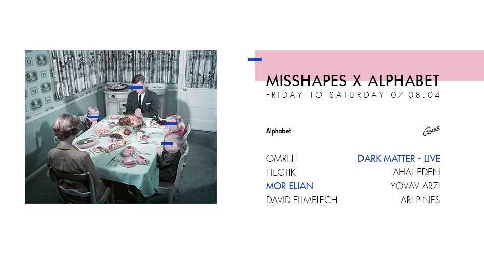Misshapes x Alphabet - Friday to Saturday em Alphabet, Tel Aviv