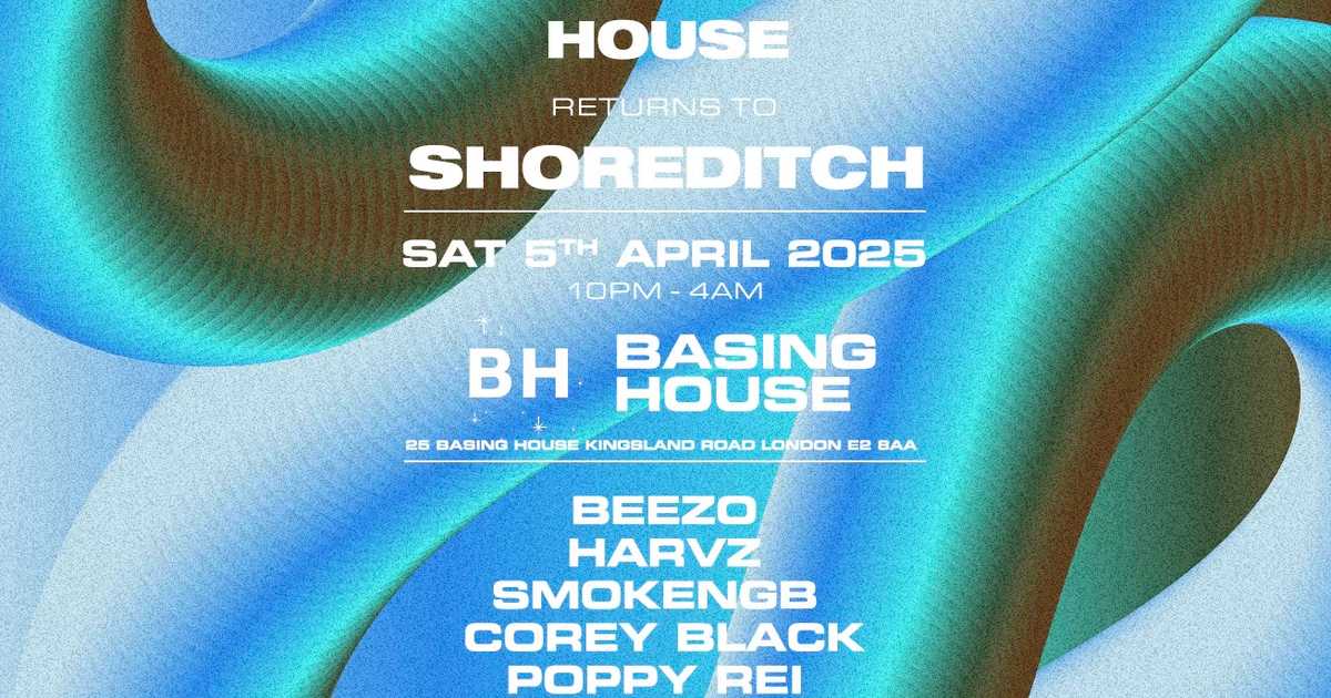 It's Our House LDN - Returns To Shoreditch @BasingHouse at Basing House ...