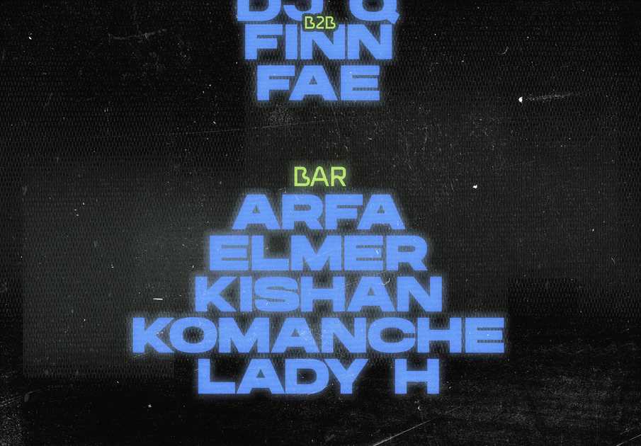 Groove LDN presents: DJ Q b2b Finn, Fae em The Ton of Brix, London