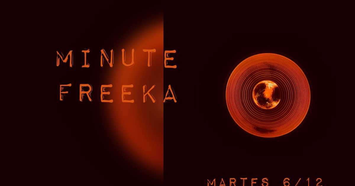18 - MINUTE - FREEKA at 18, Barcelona