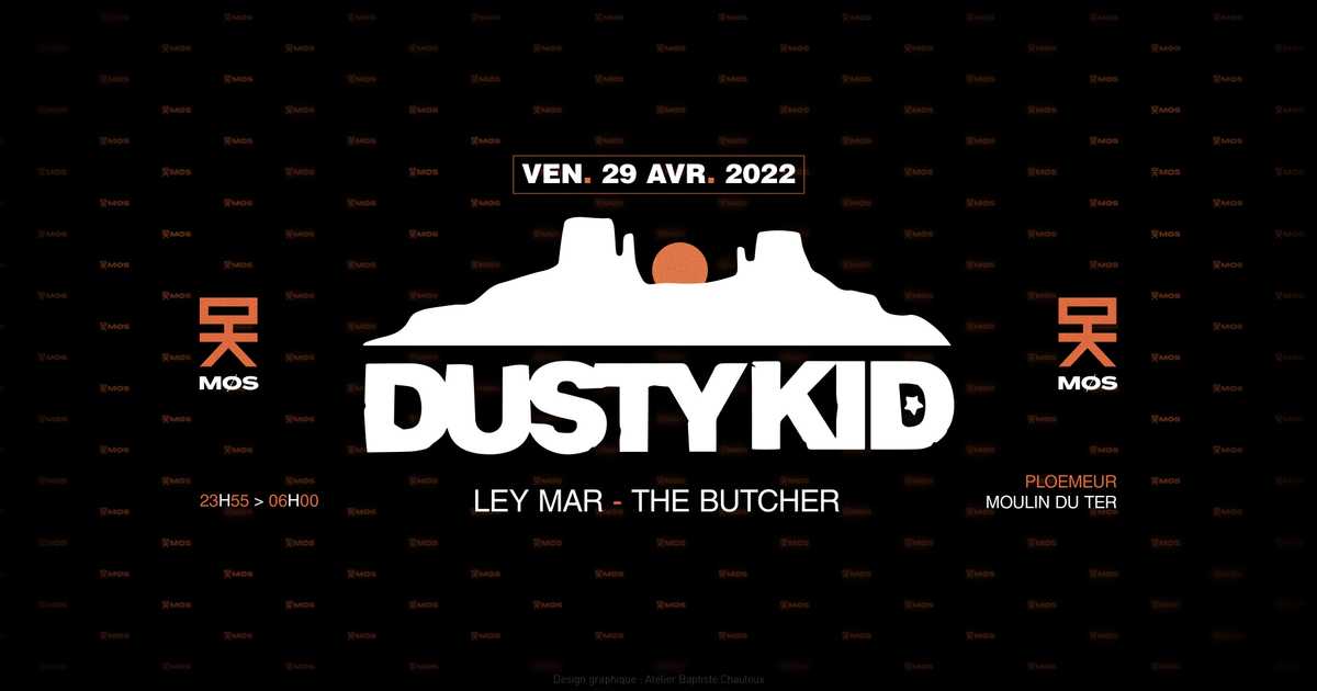 Dusty Kid, Ley Mar, The Butcher - MØS Lorient at M.Ø.S, West