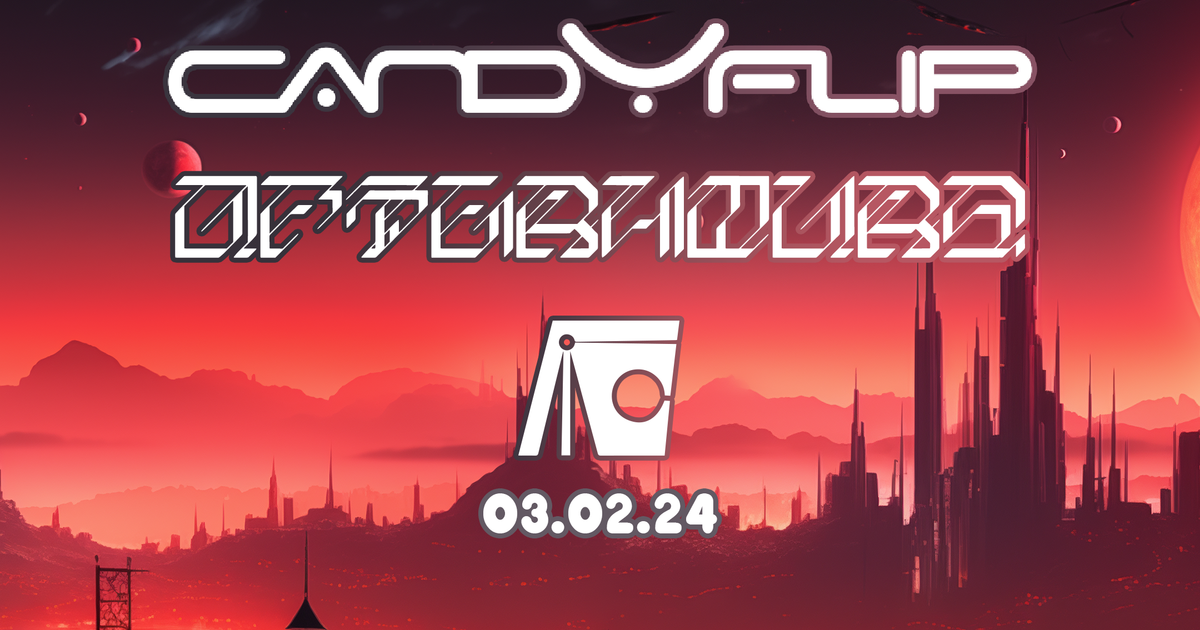 Candyflip at ÆDEN, Berlin