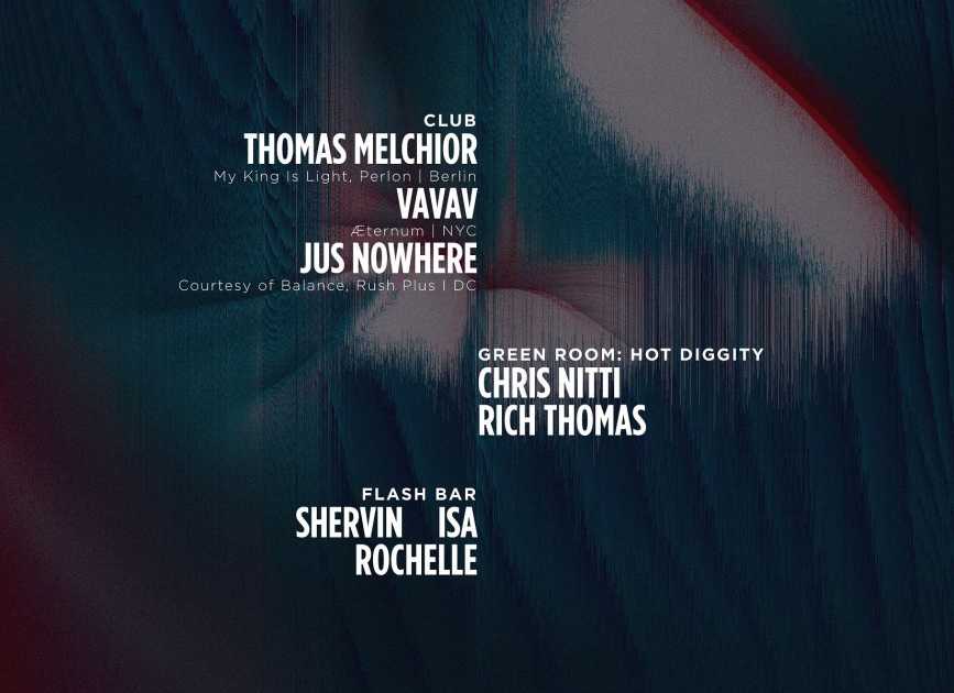 Thomas Melchior - Vavav - Jus Nowhere - Hot Diggity (Chris Nitti + Rich ...
