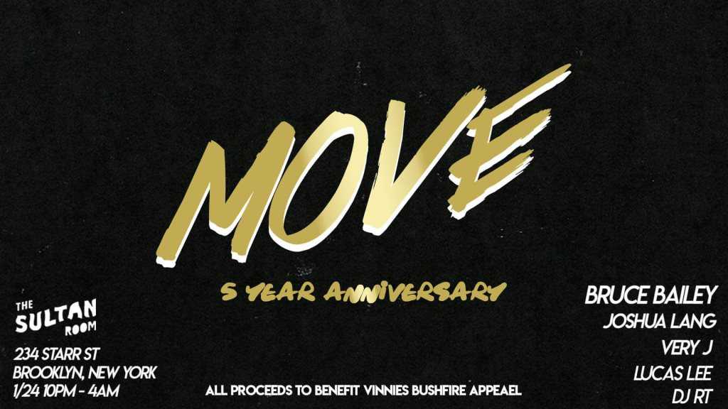 Move 5 Year Anniversary with Bruce Bailey, Joshua Lang, Very J, Lucas Lee, DJ RT em The Sultan ...