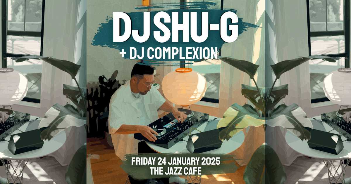 DJ SHU-G at The Jazz Cafe, London
