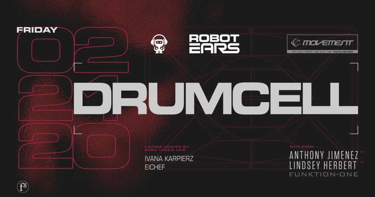 Robot Ears Official Movement Pre-Party with Drumcell a F8 1192 Folsom ...