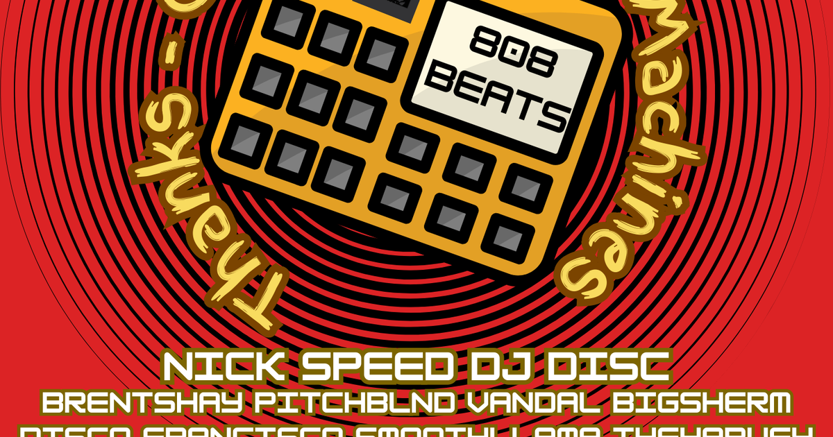 Thanks-Giving Us Drum Machines feat Nick Speed and live beats stage at ...