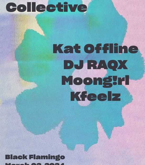 Miss/Chief Collective: Kat Offline x DJ RAQX x moong!rl x Kfeelz at ...