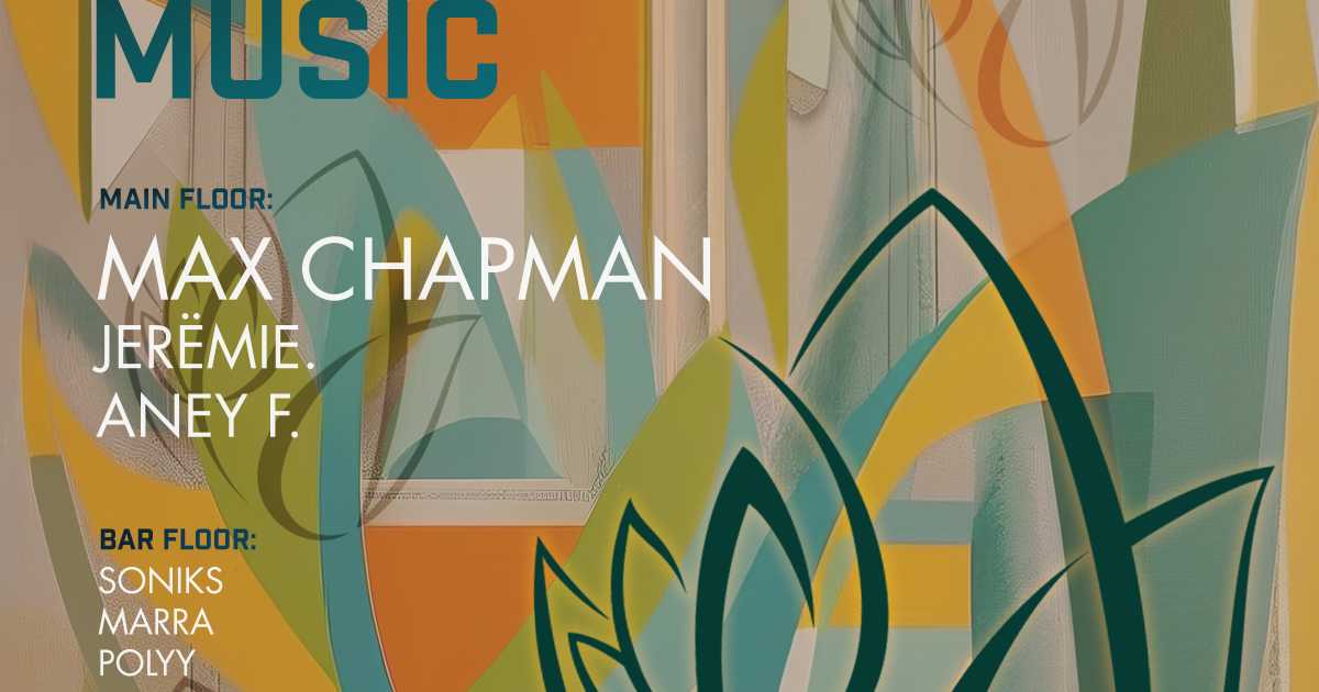 Innocent Music with Max Chapman (Hot Creations, Moxy, Resonance) at ...